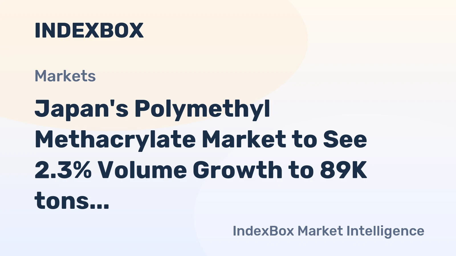 Japan's Polymethyl Methacrylate Market to See 2.3% Volume Growth to 89K tons and 2.8% Value Growth to $276M by 2035