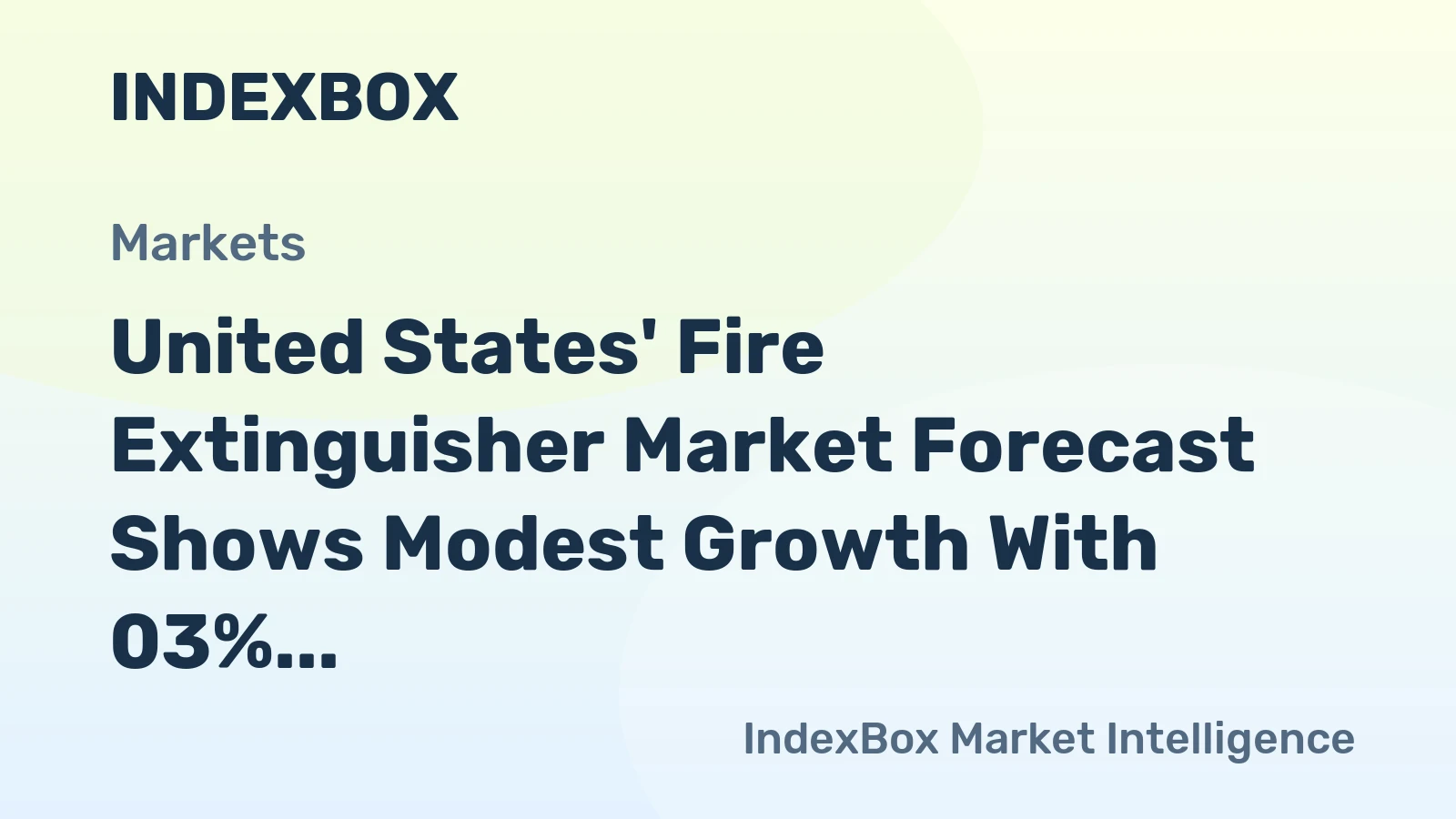 United States' Fire Extinguisher Market Forecast Shows Modest Growth With 03% Volume CAGR