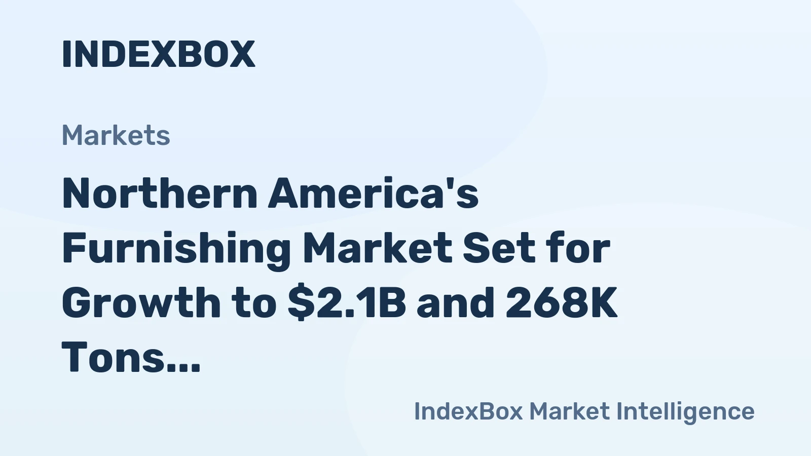 Northern America's Furnishing Market Set for Growth to $2.1B and 268K Tons by 2035