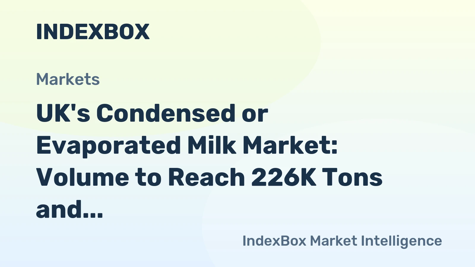 UK's Condensed or Evaporated Milk Market: Volume to Reach 226K Tons and Value $955M by 2035