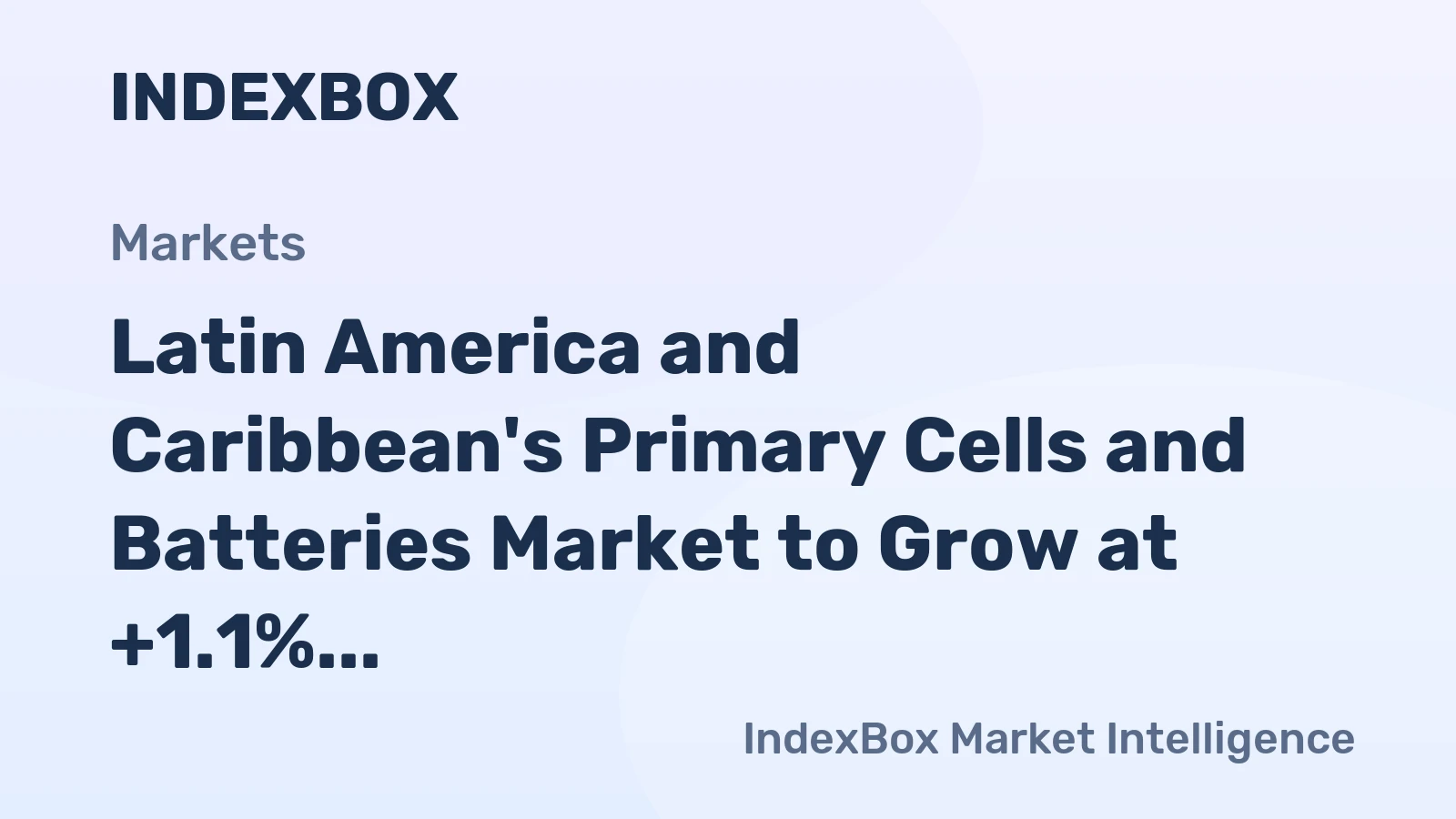 Latin America and Caribbean's Primary Cells and Batteries Market to Grow at +1.1% CAGR, Reaching 3.7B Units by 2035