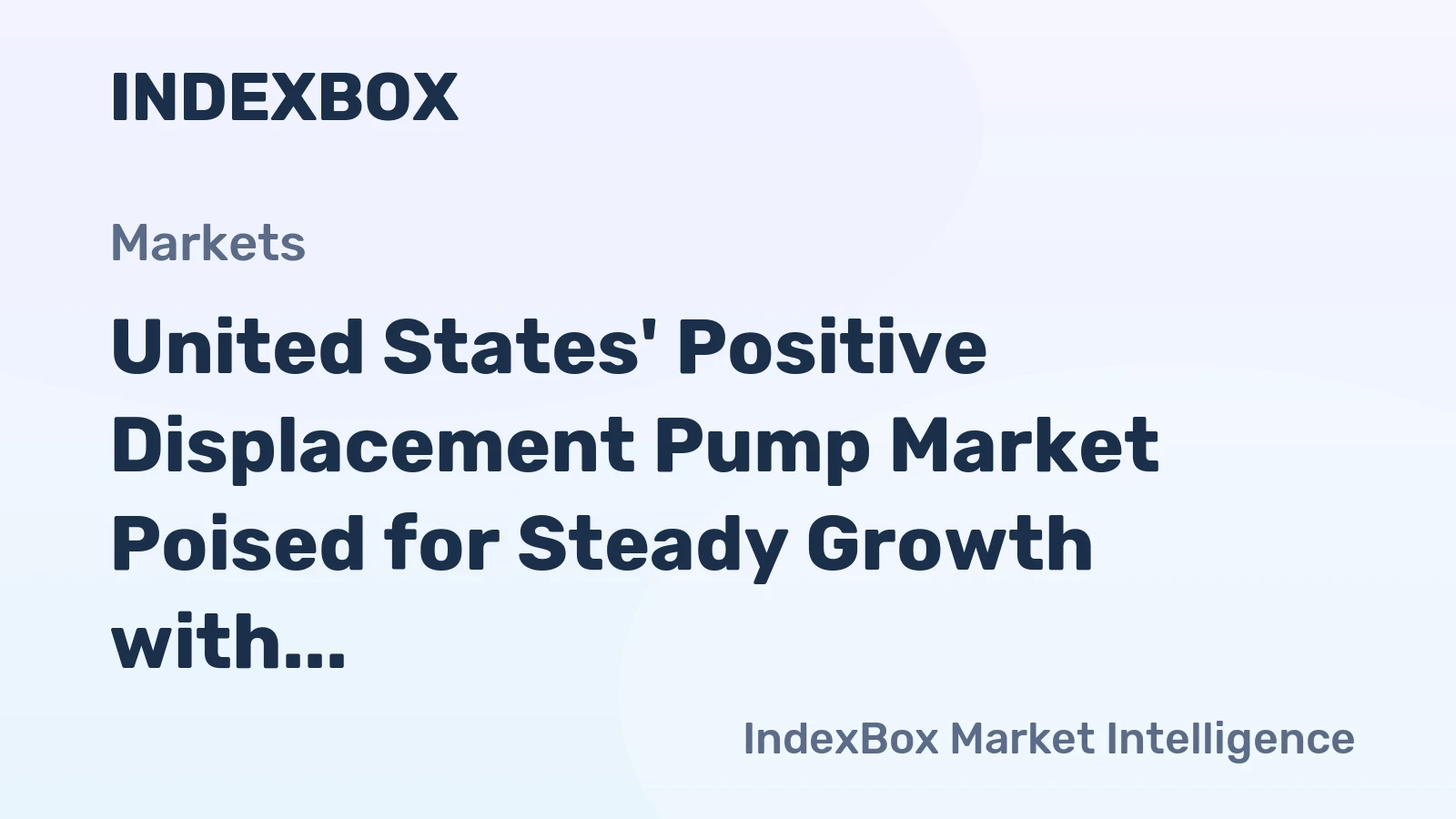 United States' Positive Displacement Pump Market Poised for Steady Growth with 4.5% CAGR in Value