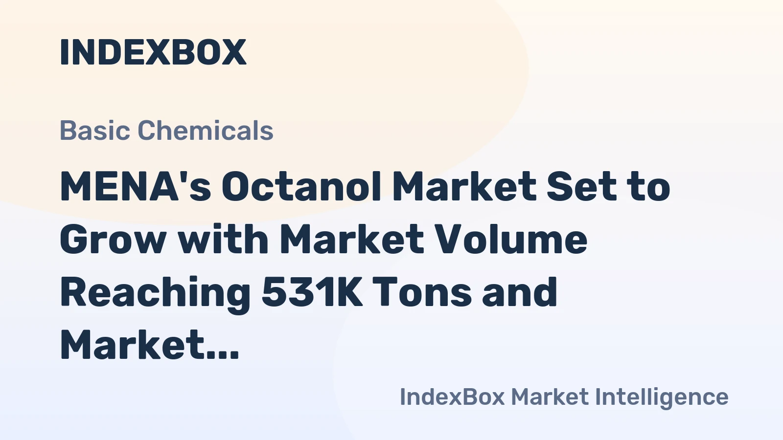 MENA's Octanol Market Set to Grow with Market Volume Reaching 531K Tons and Market Value Reaching $1B by 2035