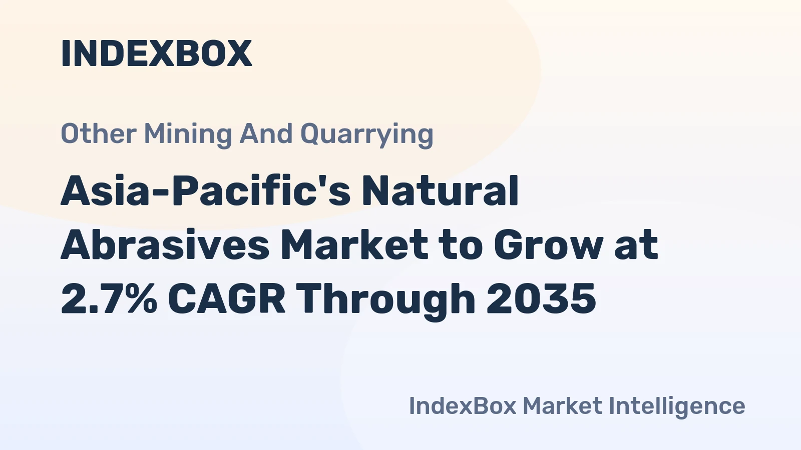 Asia-Pacific's Natural Abrasives Market to Grow at 2.7% CAGR Through 2035
