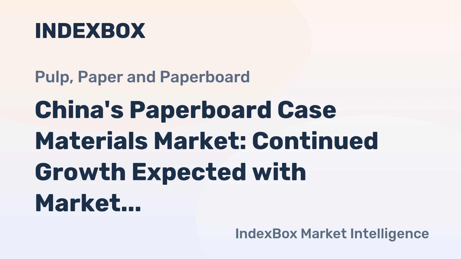 China's Paperboard Case Materials Market: Continued Growth Expected with Market Volume Reaching 75M Tons and Market Value Reaching $52.2B by 2035