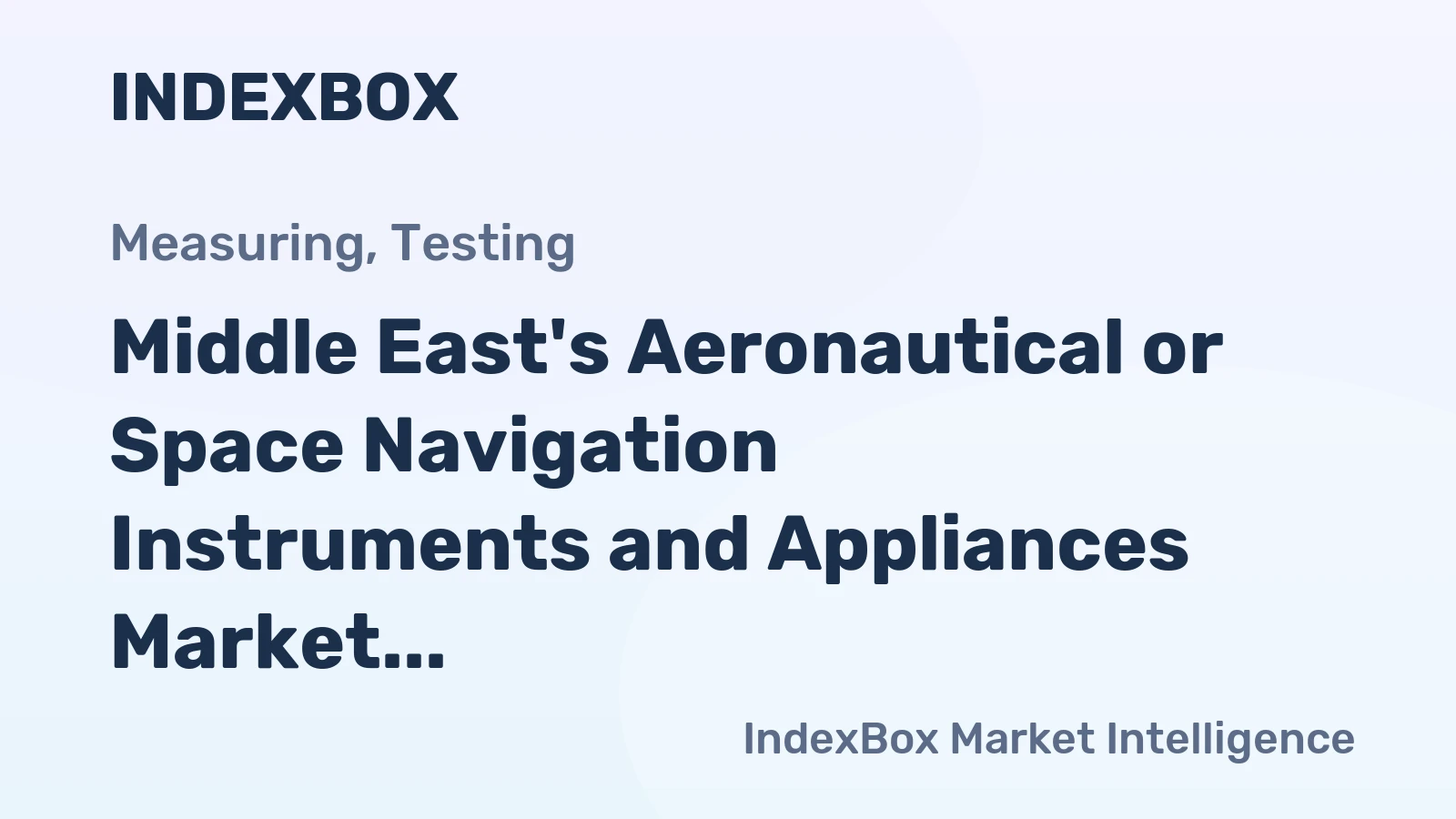 Middle East's Aeronautical or Space Navigation Instruments and Appliances Market to Grow at CAGR of +0.9% from 2024 to 2035