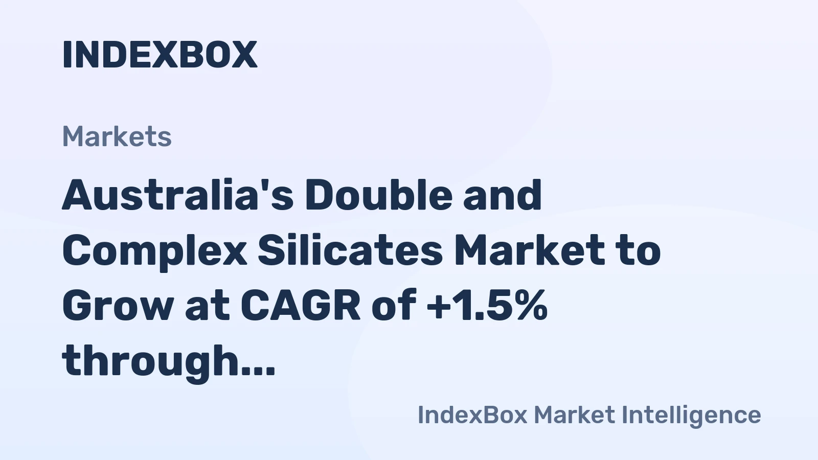 Australia's Double and Complex Silicates Market to Grow at CAGR of +1.5% through 2035
