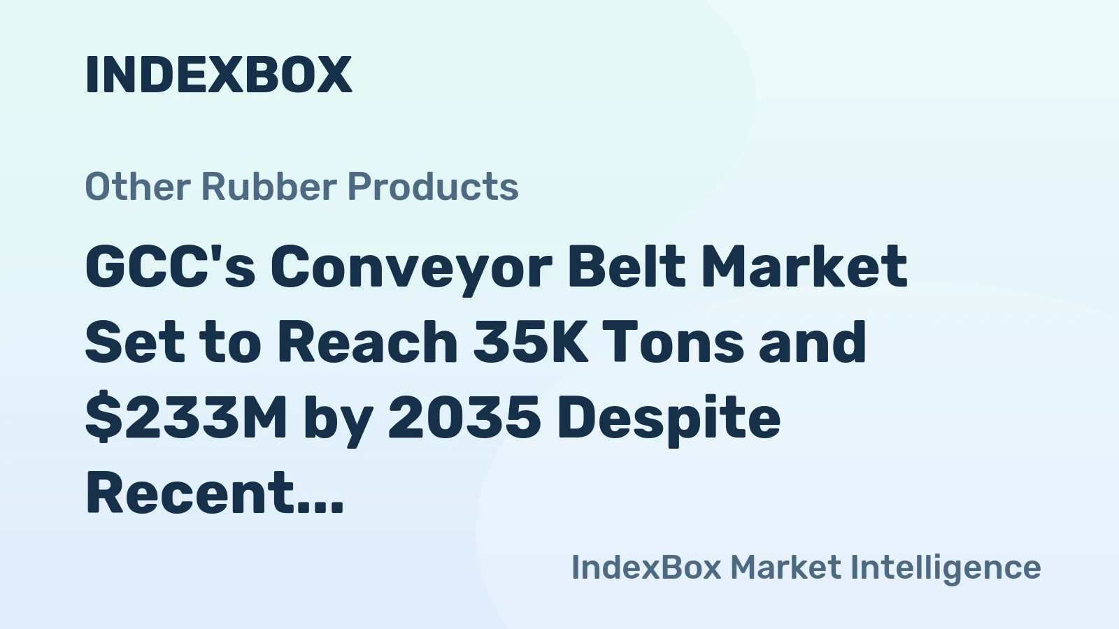 GCC's Conveyor Belt Market Set to Reach 35K Tons and $233M by 2035 Despite Recent Decline