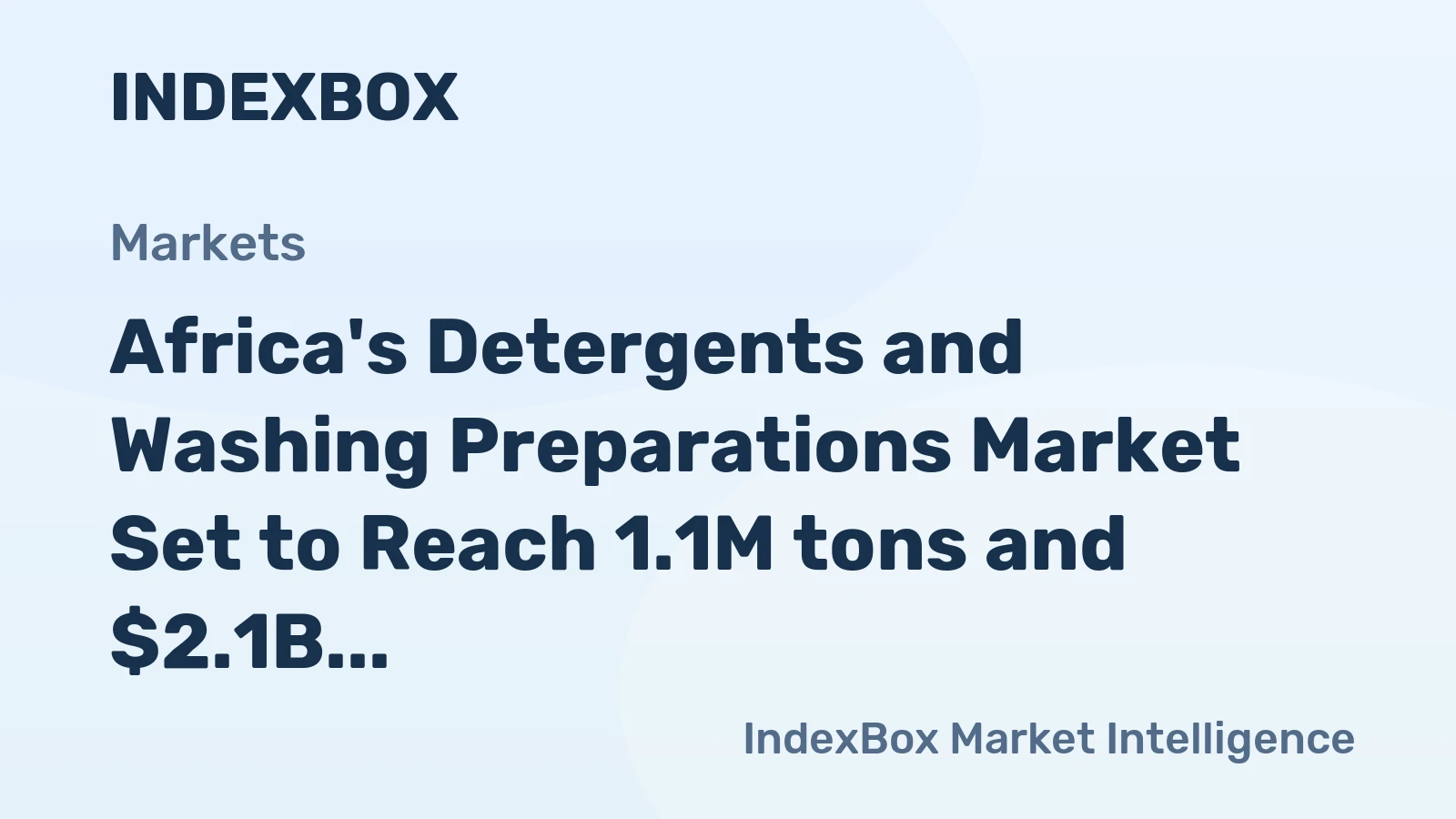 Africa's Detergents and Washing Preparations Market Set to Reach 1.1M tons and $2.1B by 2035