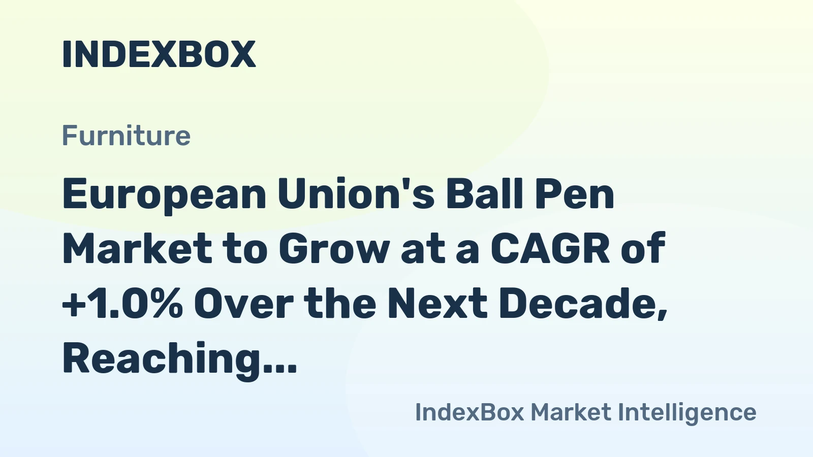 European Union's Ball Pen Market to Grow at a CAGR of +1.0% Over the Next Decade, Reaching $828M by 2035