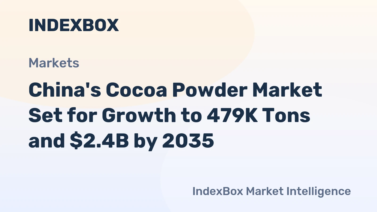 China's Cocoa Powder Market Set for Growth to 479K Tons and $2.4B by 2035