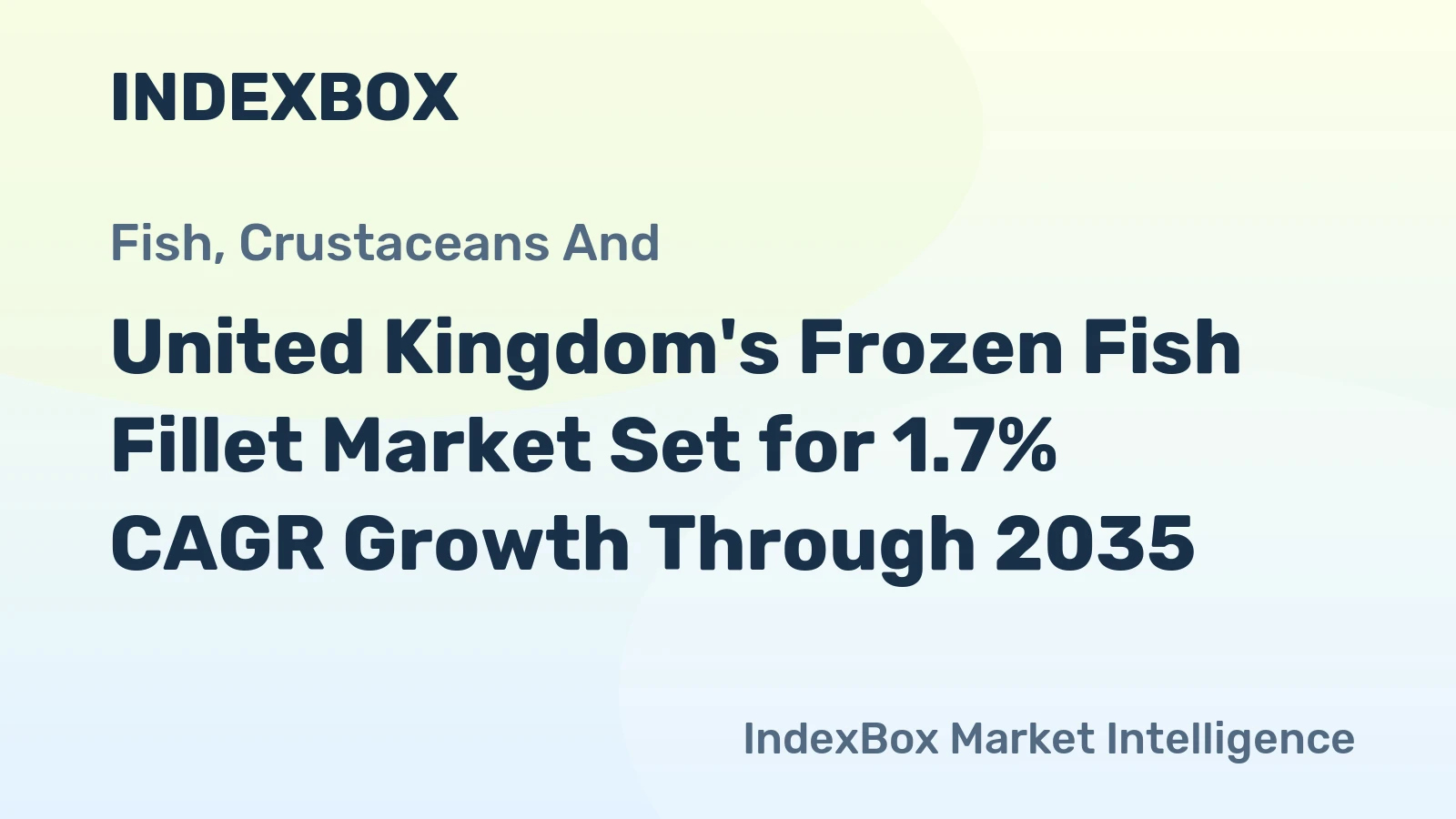 United Kingdom's Frozen Fish Fillet Market Set for 1.7% CAGR Growth Through 2035