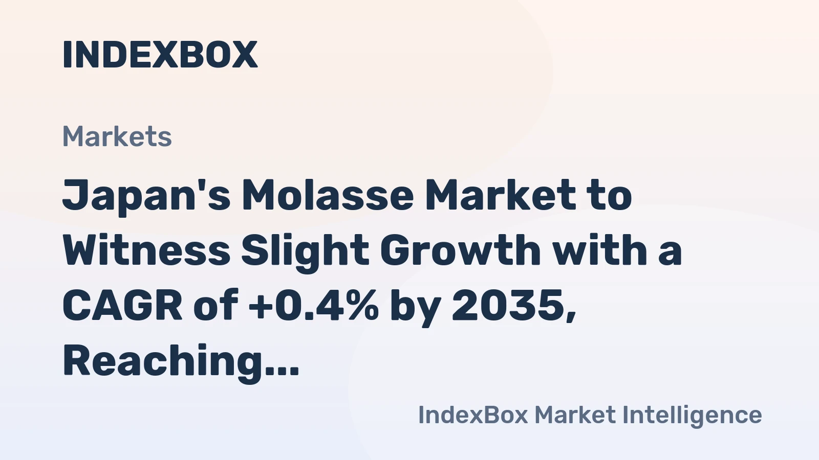 Japan's Molasse Market to Witness Slight Growth with a CAGR of +0.4% by 2035, Reaching $42M in Value