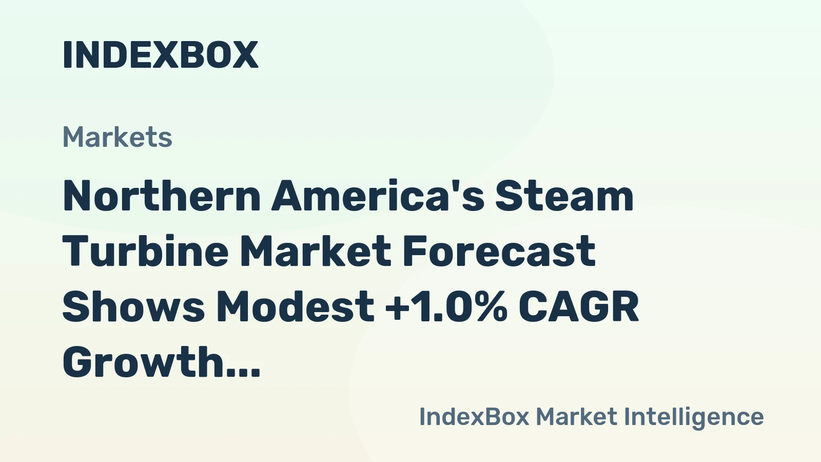 Northern America's Steam Turbine Market Forecast Shows Modest +1.0% CAGR Growth Through 2035