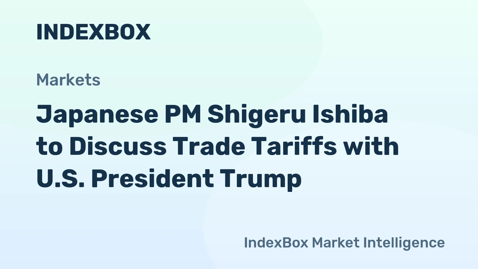 Japanese PM Shigeru Ishiba to Discuss Trade Tariffs with U.S. President Trump