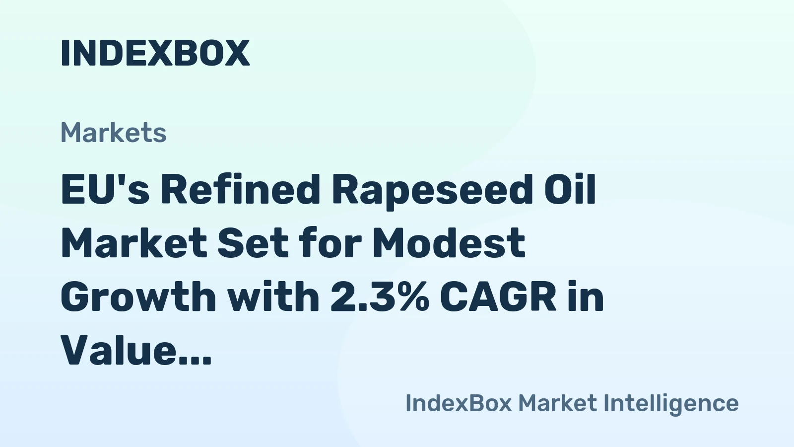 EU's Refined Rapeseed Oil Market Set for Modest Growth with 2.3% CAGR in Value Through 2035
