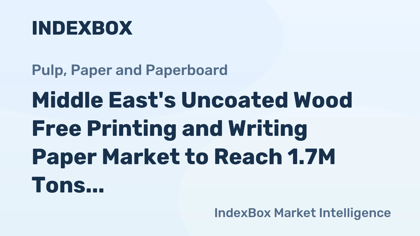 Middle East's Uncoated Wood Free Printing and Writing Paper Market to Reach 1.7M Tons and $2.4B by 2035