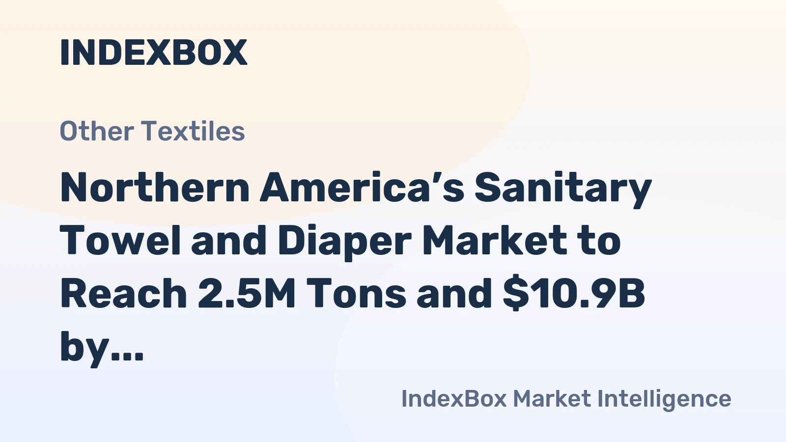 Northern America’s Sanitary Towel and Diaper Market to Reach 2.5M Tons and $10.9B by 2035