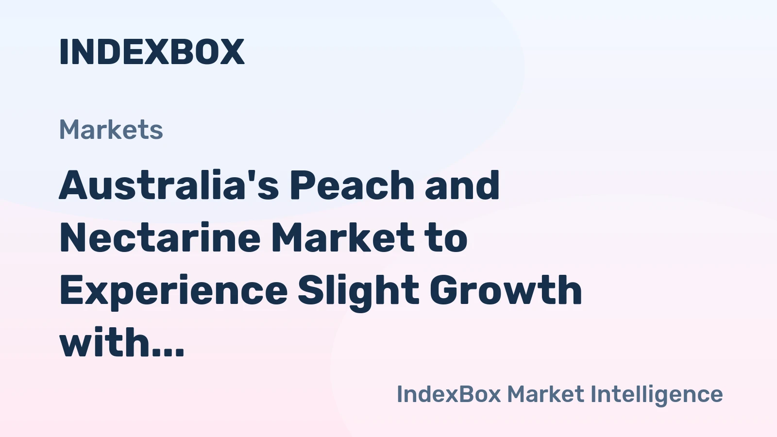 Australia's Peach and Nectarine Market to Experience Slight Growth with +0.1% CAGR