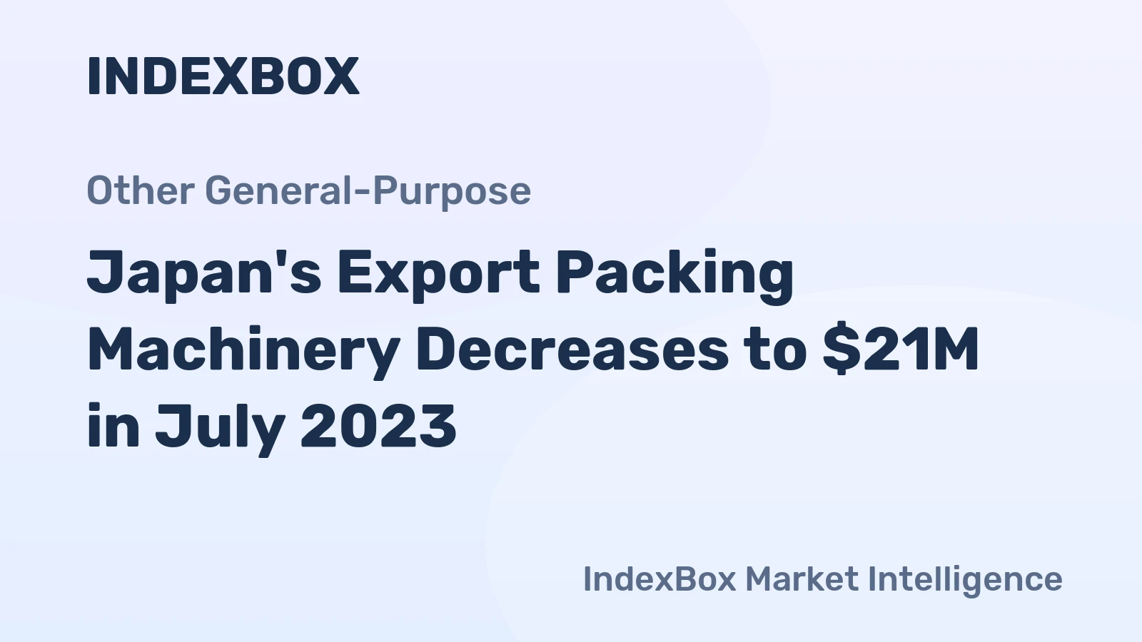 Japan's Export Packing Machinery Decreases to $21M in July 2023