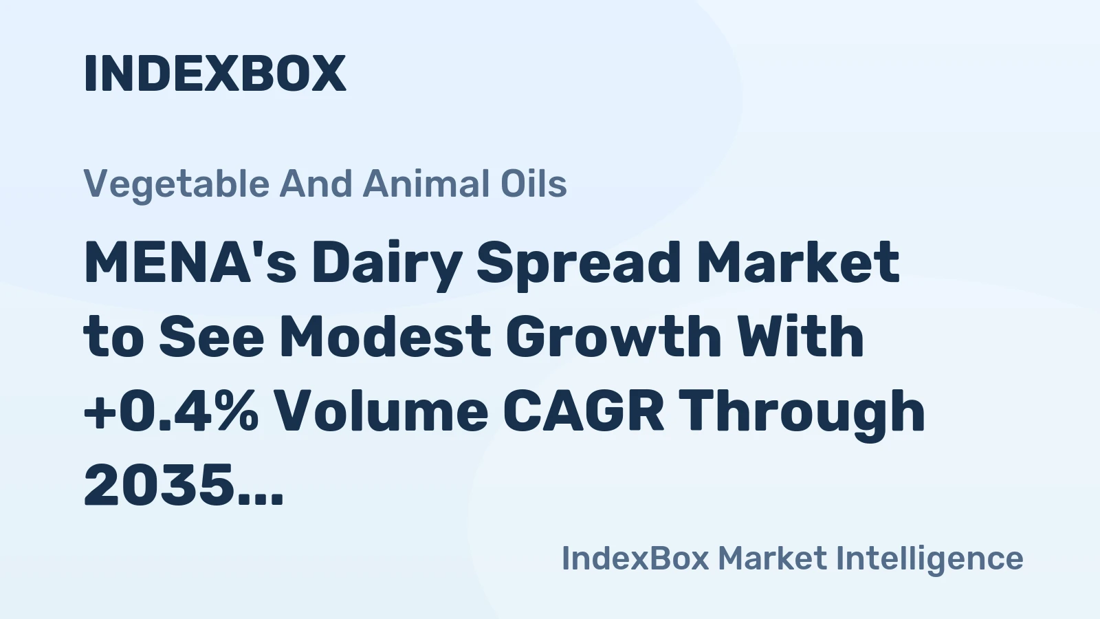 MENA's Dairy Spread Market to See Modest Growth With +0.4% Volume CAGR Through 2035