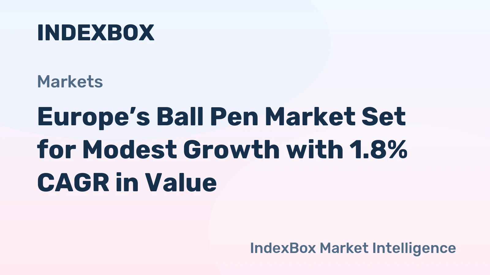 Europe’s Ball Pen Market Set for Modest Growth with 1.8% CAGR in Value