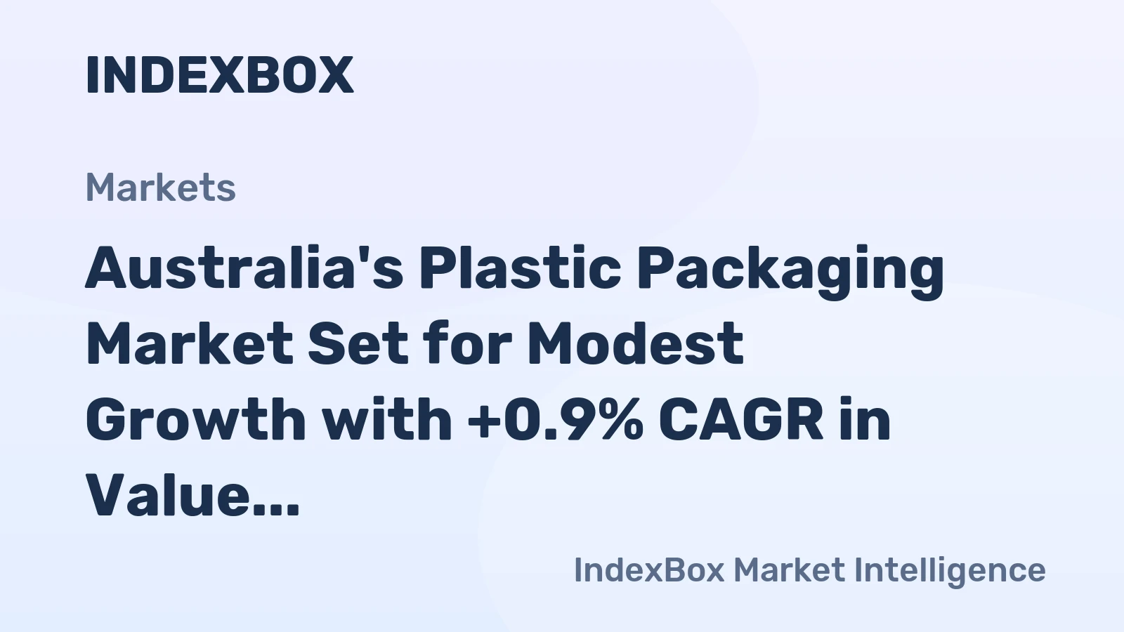 Australia's Plastic Packaging Market Set for Modest Growth with +0.9% CAGR in Value Through 2035