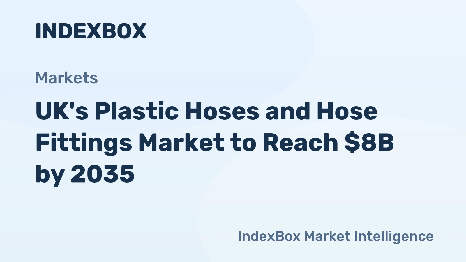 UK's Plastic Hoses and Hose Fittings Market to Reach $8B by 2035