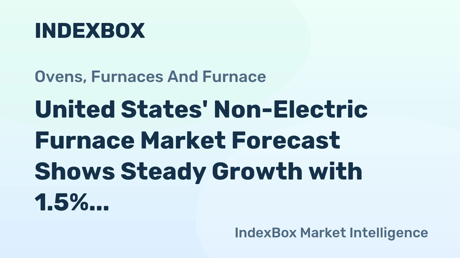 United States' Non-Electric Furnace Market Forecast Shows Steady Growth with 1.5% CAGR Through 2035