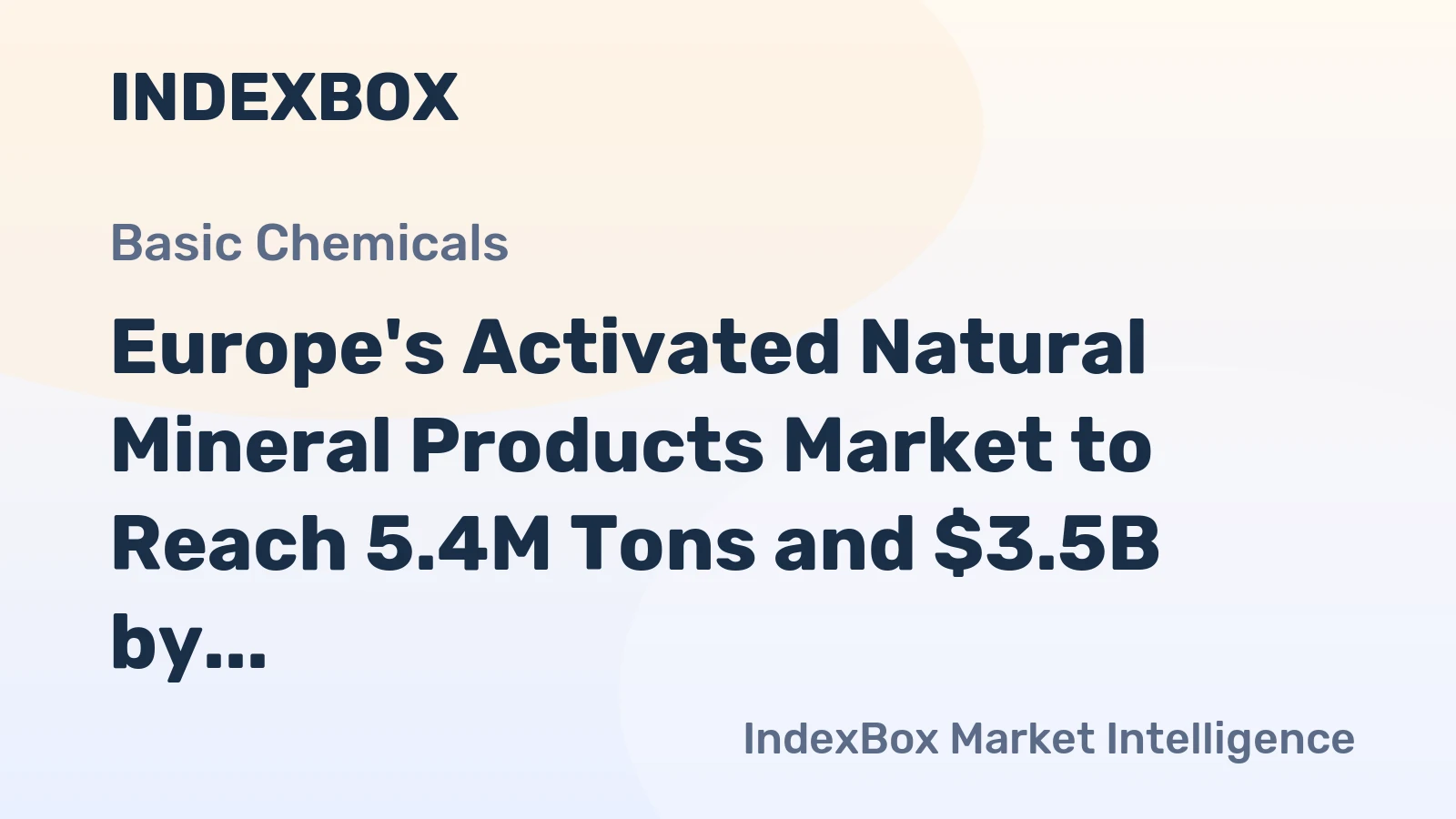 Europe's Activated Natural Mineral Products Market to Reach 5.4M Tons and $3.5B by 2035
