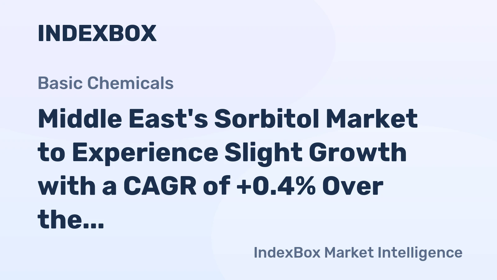 Middle East's Sorbitol Market to Experience Slight Growth with a CAGR of +0.4% Over the Next Decade