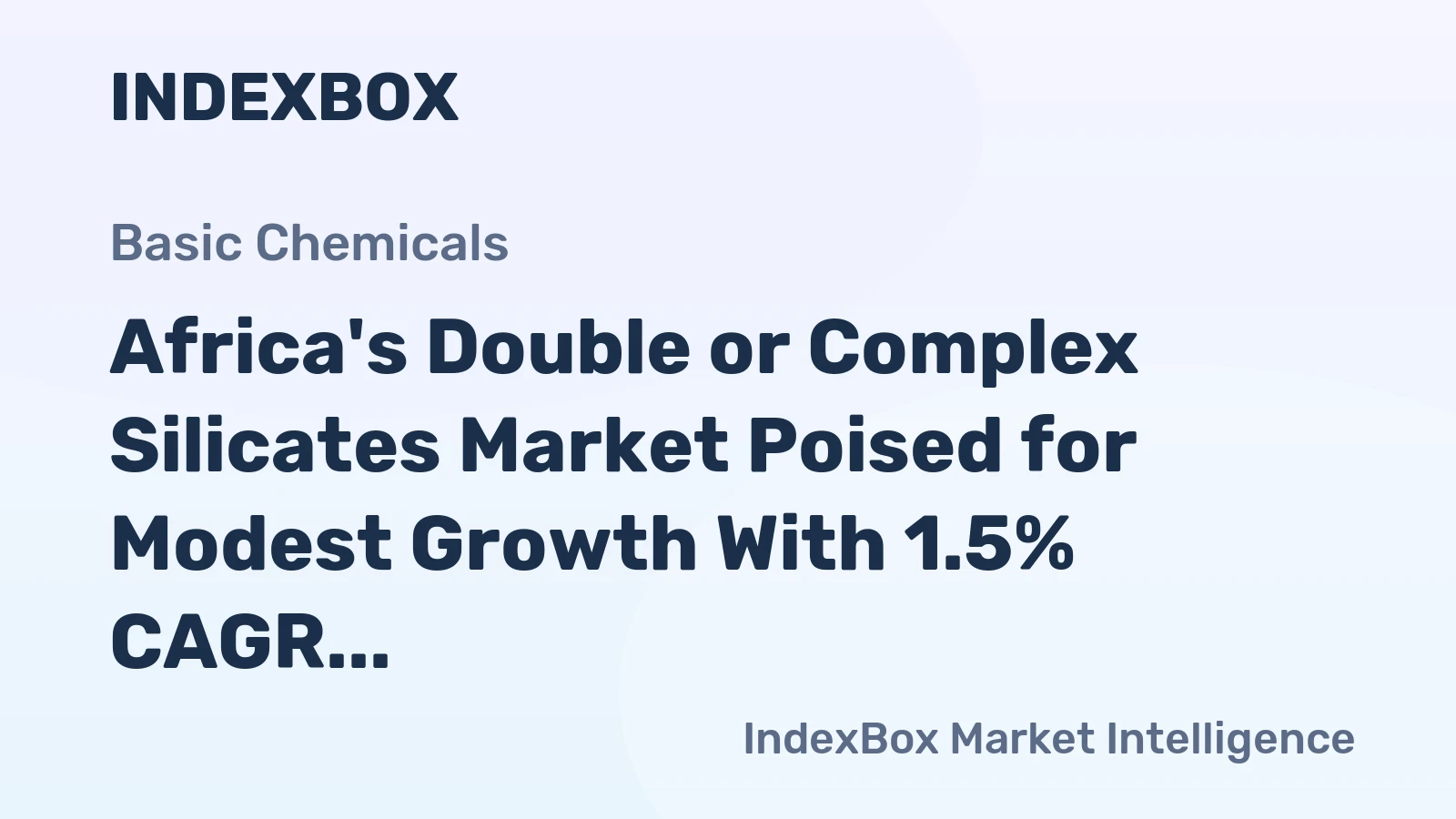 Africa's Double or Complex Silicates Market Poised for Modest Growth With 1.5% CAGR in Value