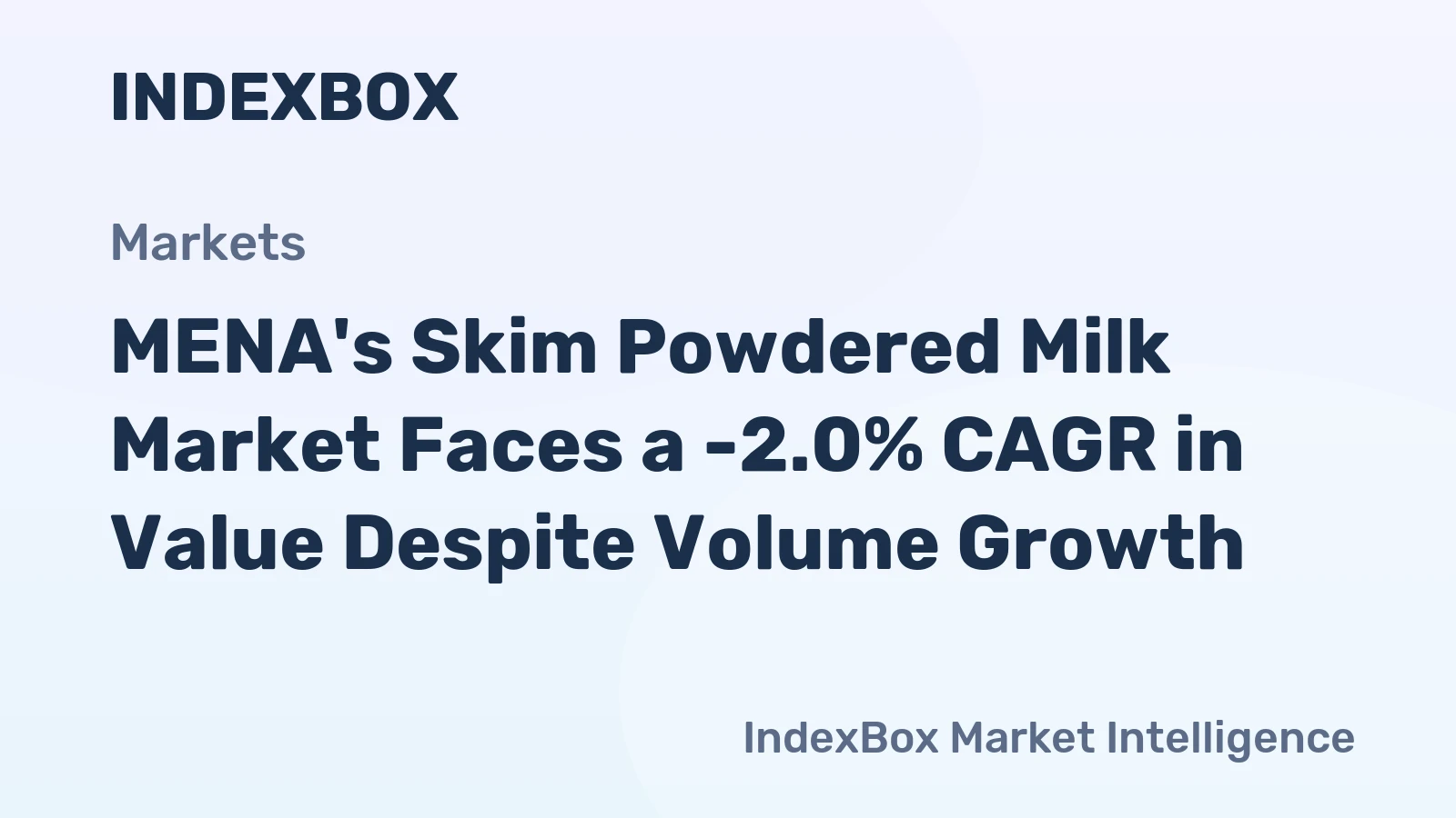 MENA's Skim Powdered Milk Market Faces a -2.0% CAGR in Value Despite Volume Growth