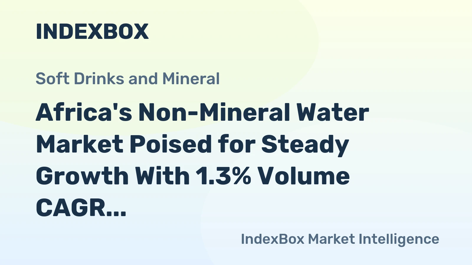 Africa's Non-Mineral Water Market Poised for Steady Growth With 1.3% Volume CAGR Through 2035
