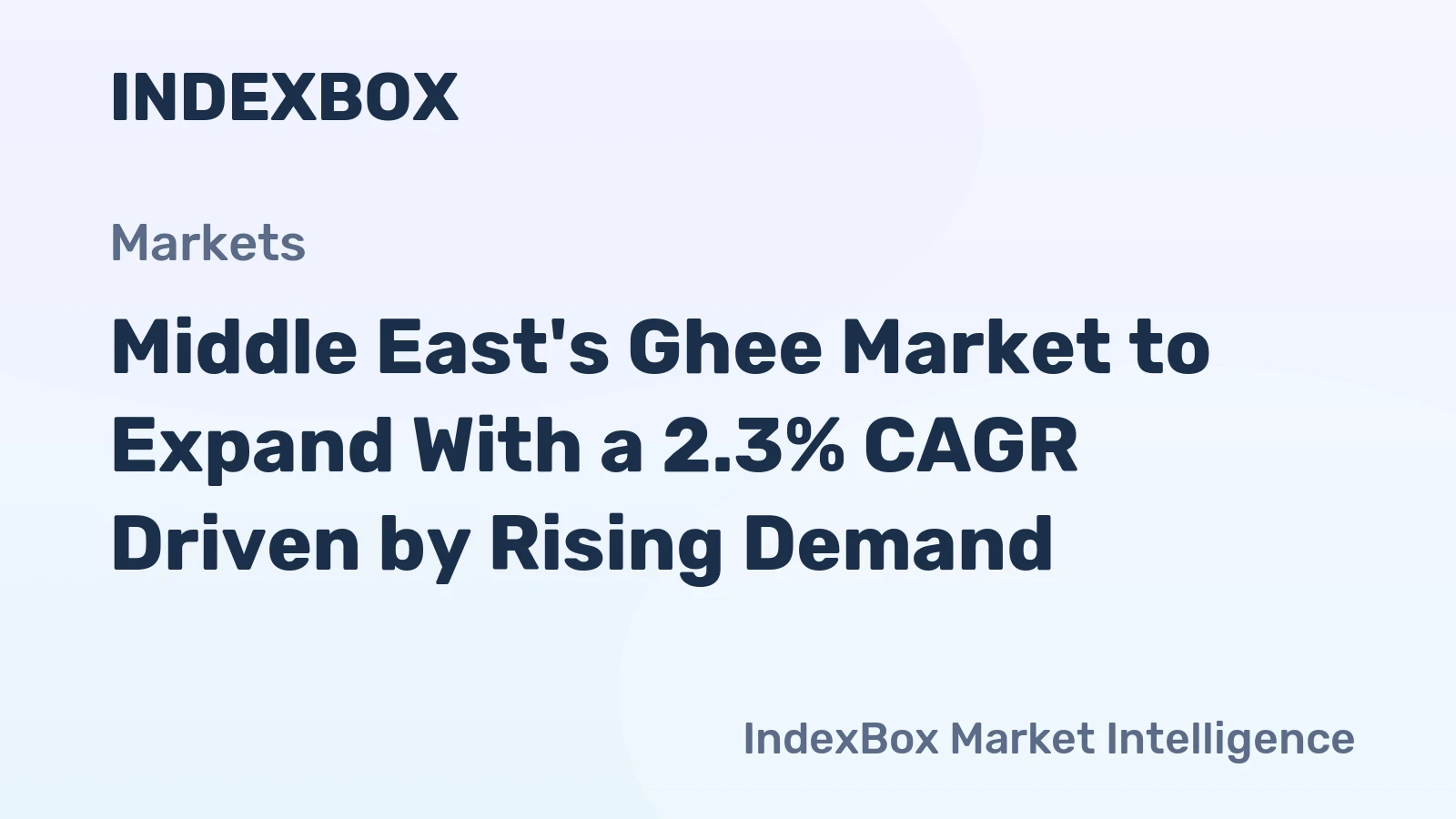 Middle East's Ghee Market to Expand With a 2.3% CAGR Driven by Rising Demand