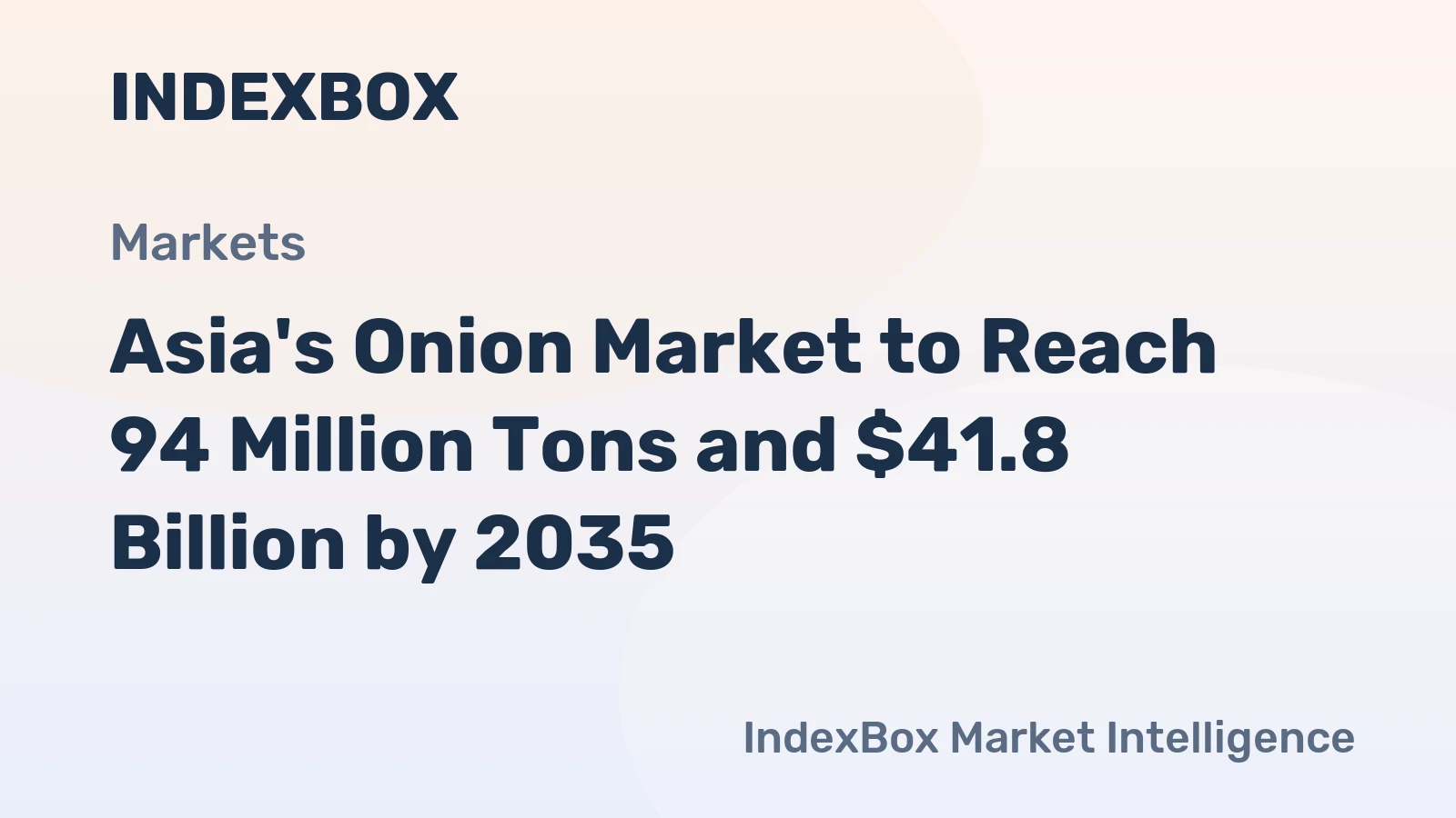 Asia's Onion Market to Reach 94 Million Tons and $41.8 Billion by 2035