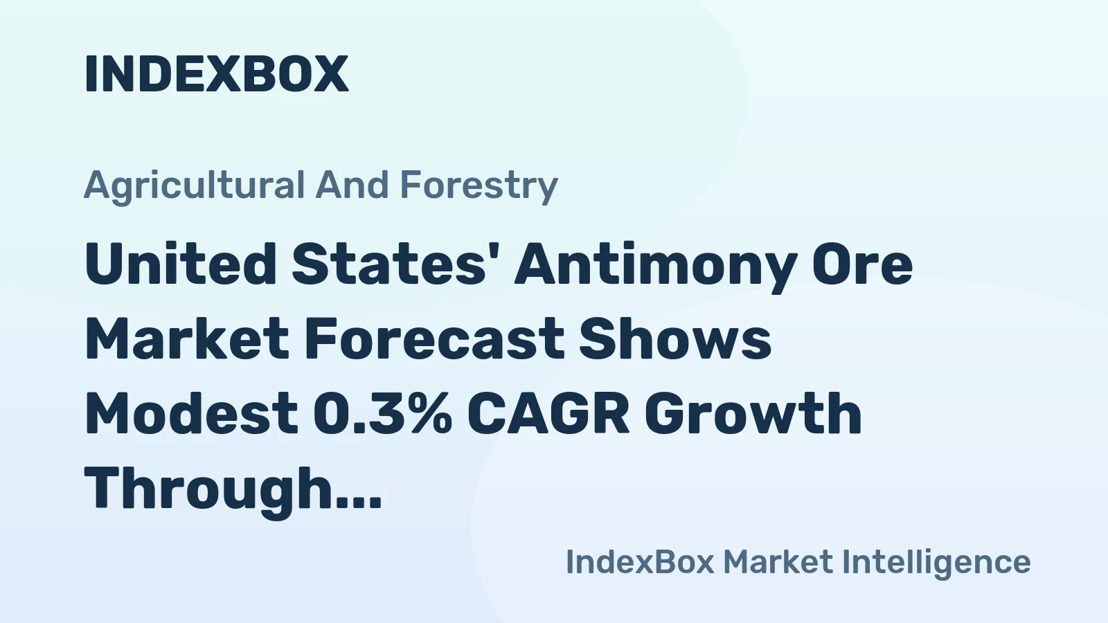 United States' Antimony Ore Market Forecast Shows Modest 0.3% CAGR Growth Through 2035