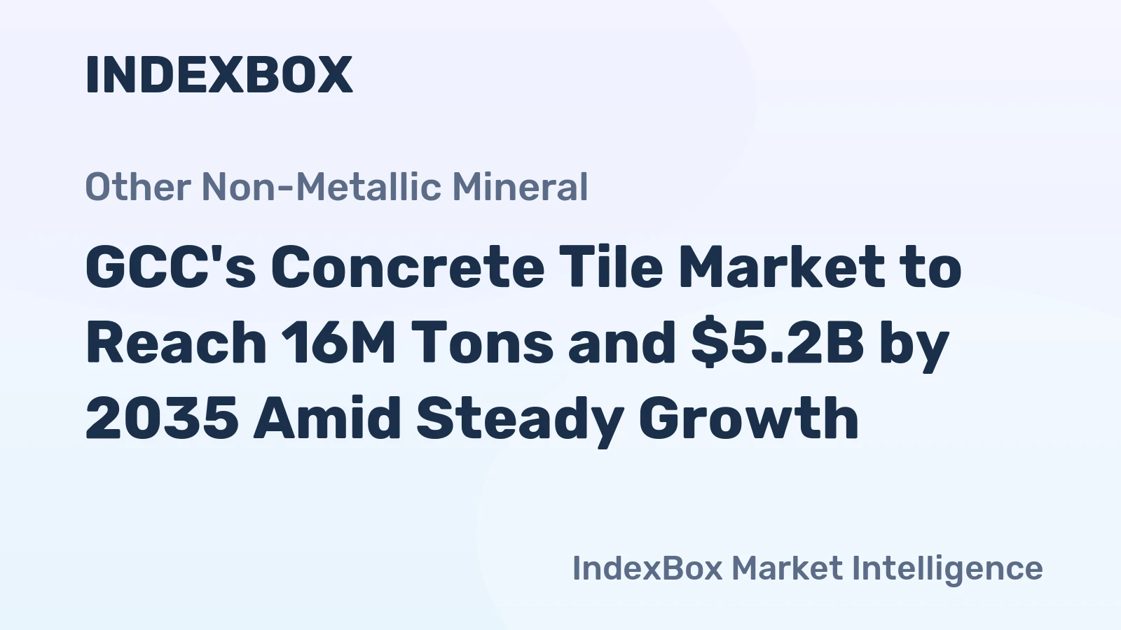 GCC's Concrete Tile Market to Reach 16M Tons and $5.2B by 2035 Amid Steady Growth