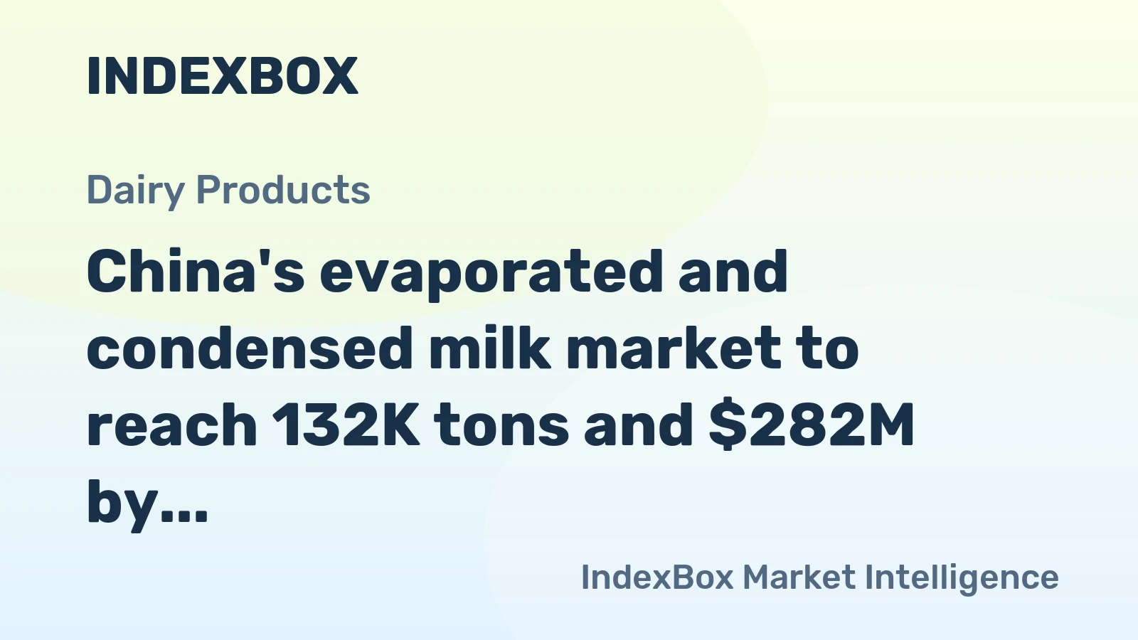 China's evaporated and condensed milk market to reach 132K tons and $282M by 2035