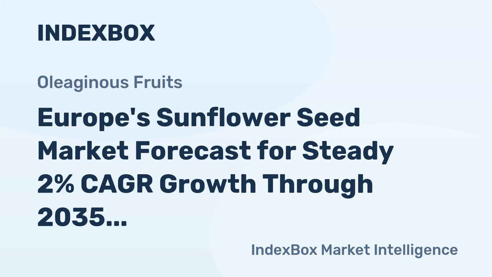 Europe's Sunflower Seed Market Forecast for Steady 2% CAGR Growth Through 2035
