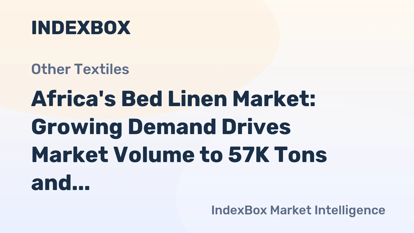 Africa's Bed Linen Market: Growing Demand Drives Market Volume to 57K Tons and Market Value to $384M by 2035