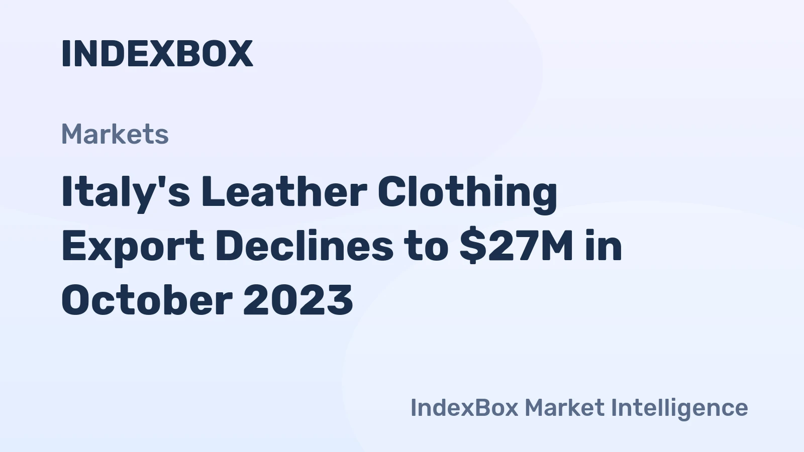 Italy's Leather Clothing Export Declines to $27M in October 2023