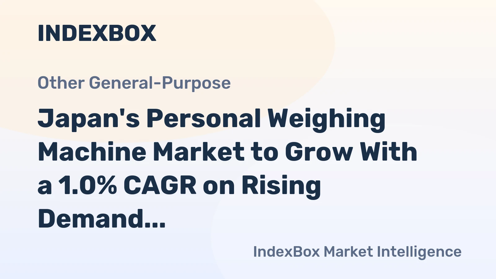 Japan's Personal Weighing Machine Market to Grow With a 1.0% CAGR on Rising Demand