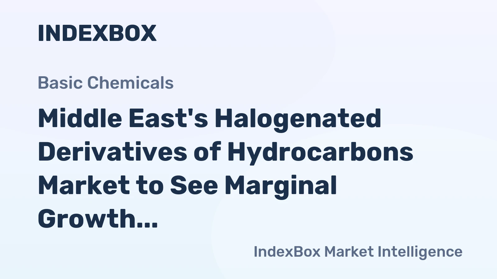 Middle East's Halogenated Derivatives of Hydrocarbons Market to See Marginal Growth with 0.2% CAGR through 2035
