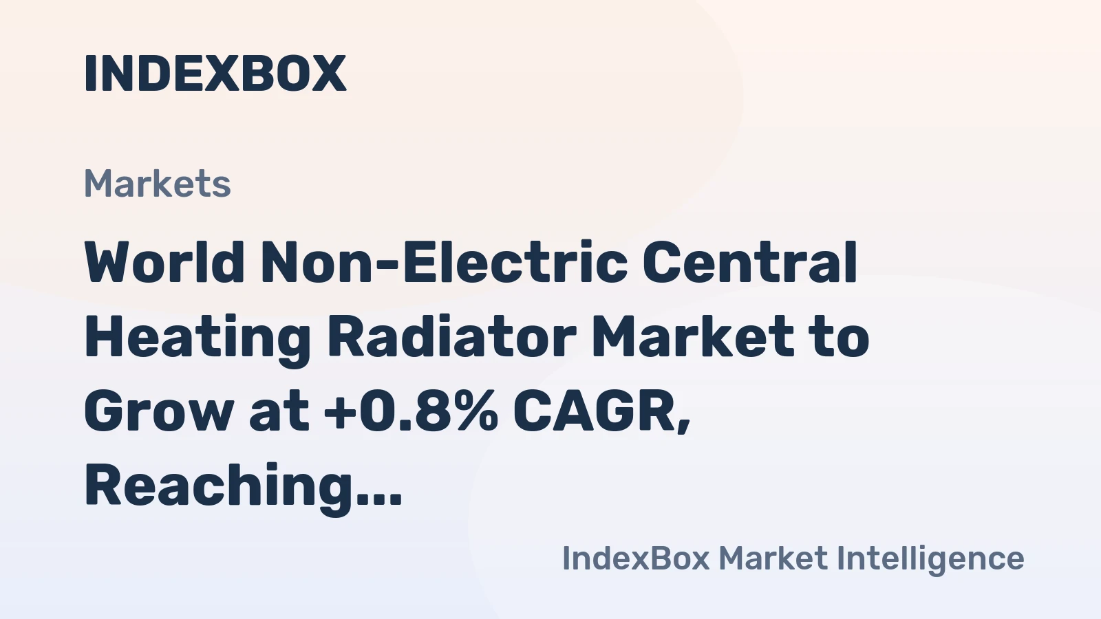 World Non-Electric Central Heating Radiator Market to Grow at +0.8% CAGR, Reaching 14B Units by 2035, Driven by Sustained Global Demand.