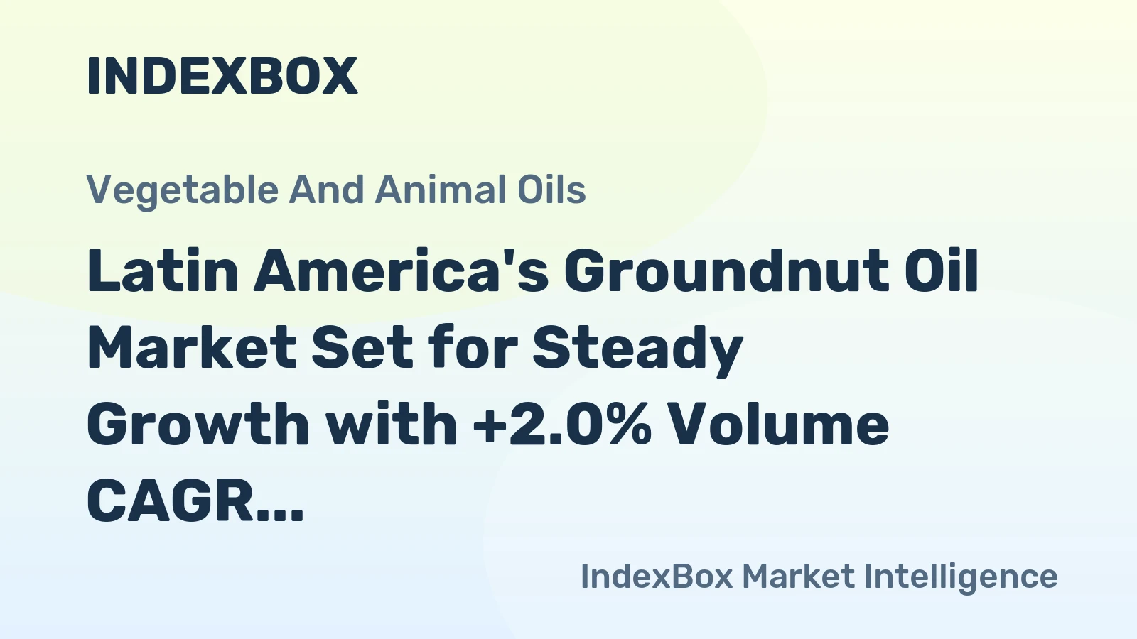 Latin America's Groundnut Oil Market Set for Steady Growth with +2.0% Volume CAGR Through 2035