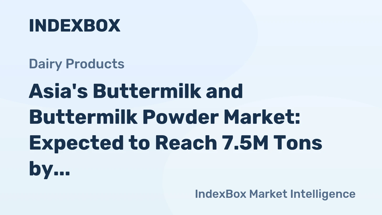 Asia's Buttermilk and Buttermilk Powder Market: Expected to Reach 7.5M Tons by 2035, Valued at $16B