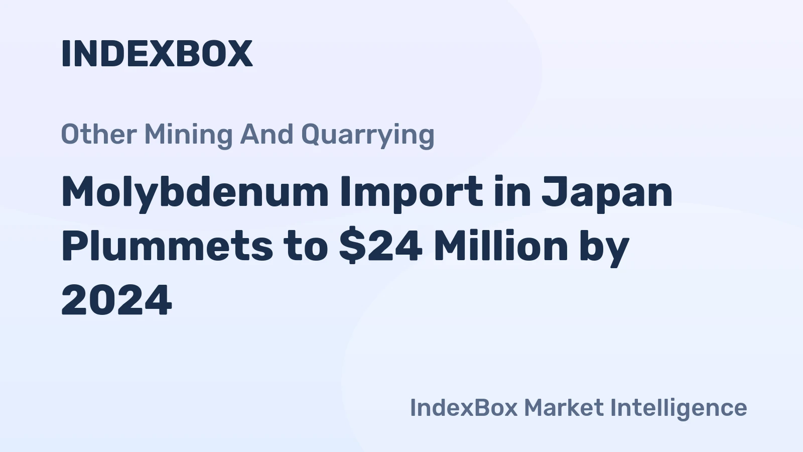 Molybdenum Import in Japan Plummets to $24 Million by 2024