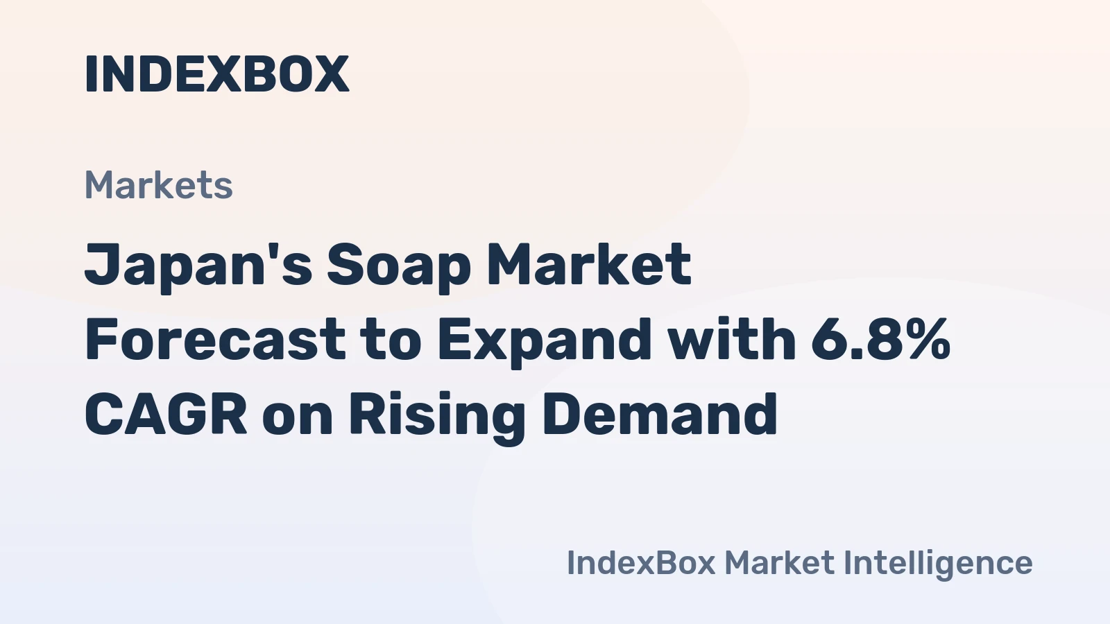 Japan's Soap Market Forecast to Expand with 6.8% CAGR on Rising Demand