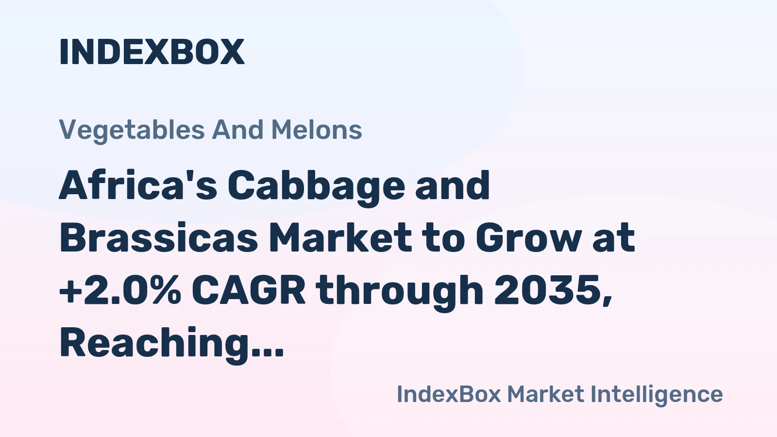 Africa's Cabbage and Brassicas Market to Grow at +2.0% CAGR through 2035, Reaching 5.8M Tons